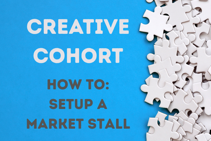 Creative Cohort | How to set up your market stall - City of Fremantle